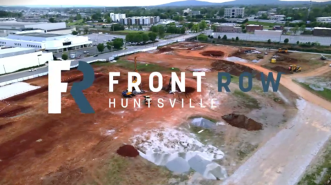 A Groundbreaking Destination | Front Row - Huntsville